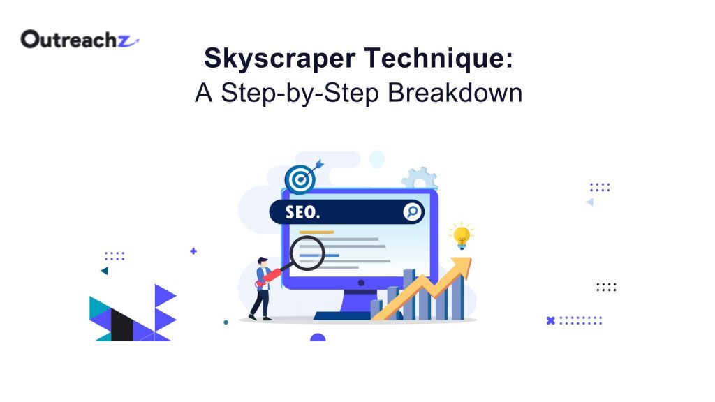 Skyscraper Technique: A Step-by-Step Breakdown OutreachZ